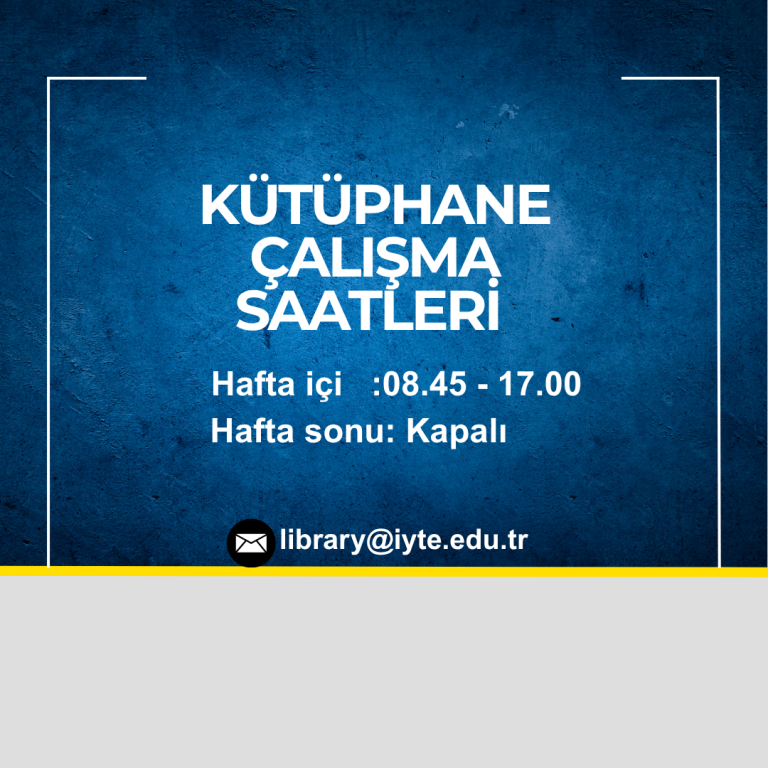 Kütüphane ve Dokümantasyon Daire Başkanlığı – İzmir Yüksek Teknoloji ...